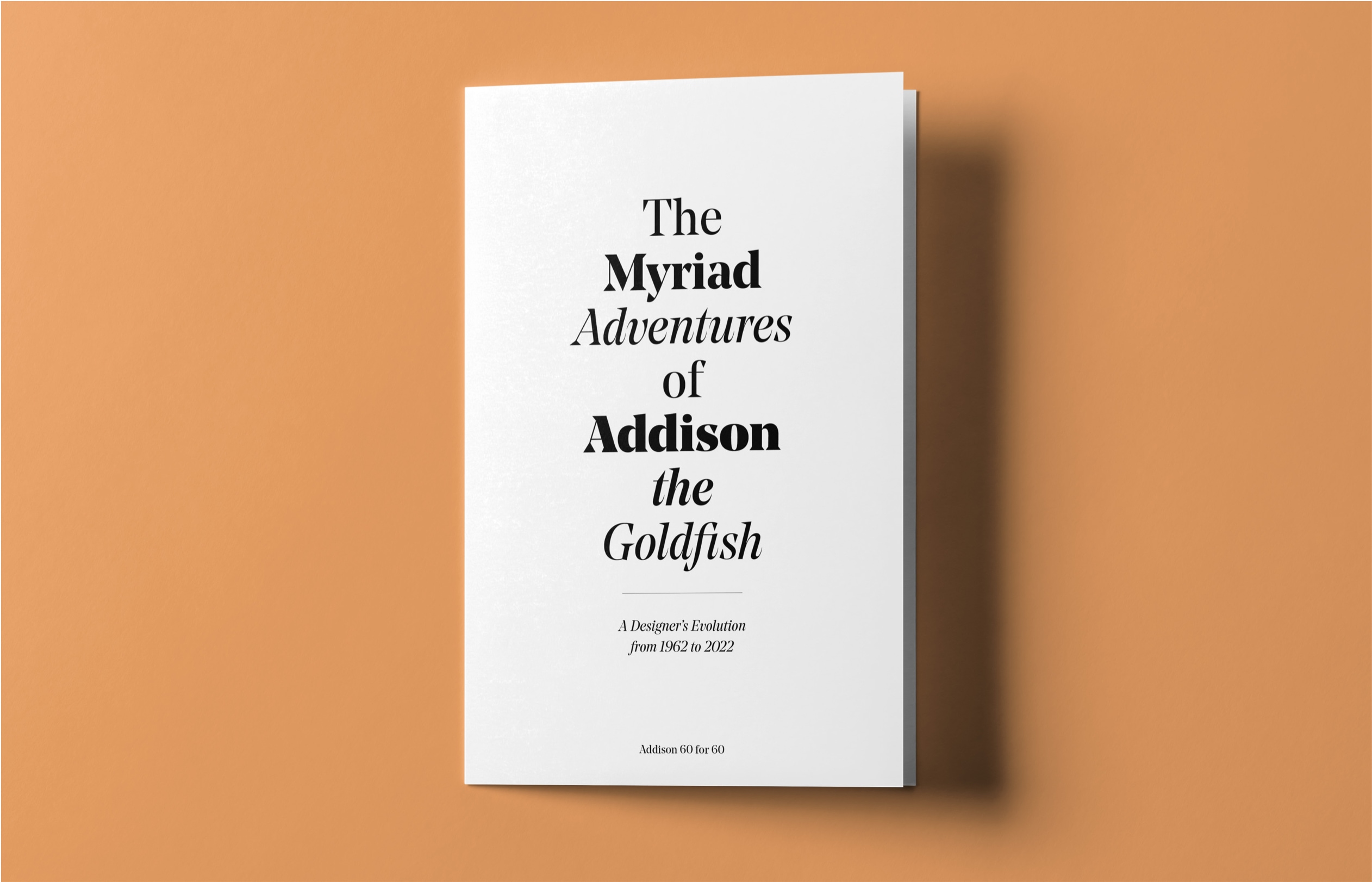 The Adventures of Addison the Goldfish - Sia Addison